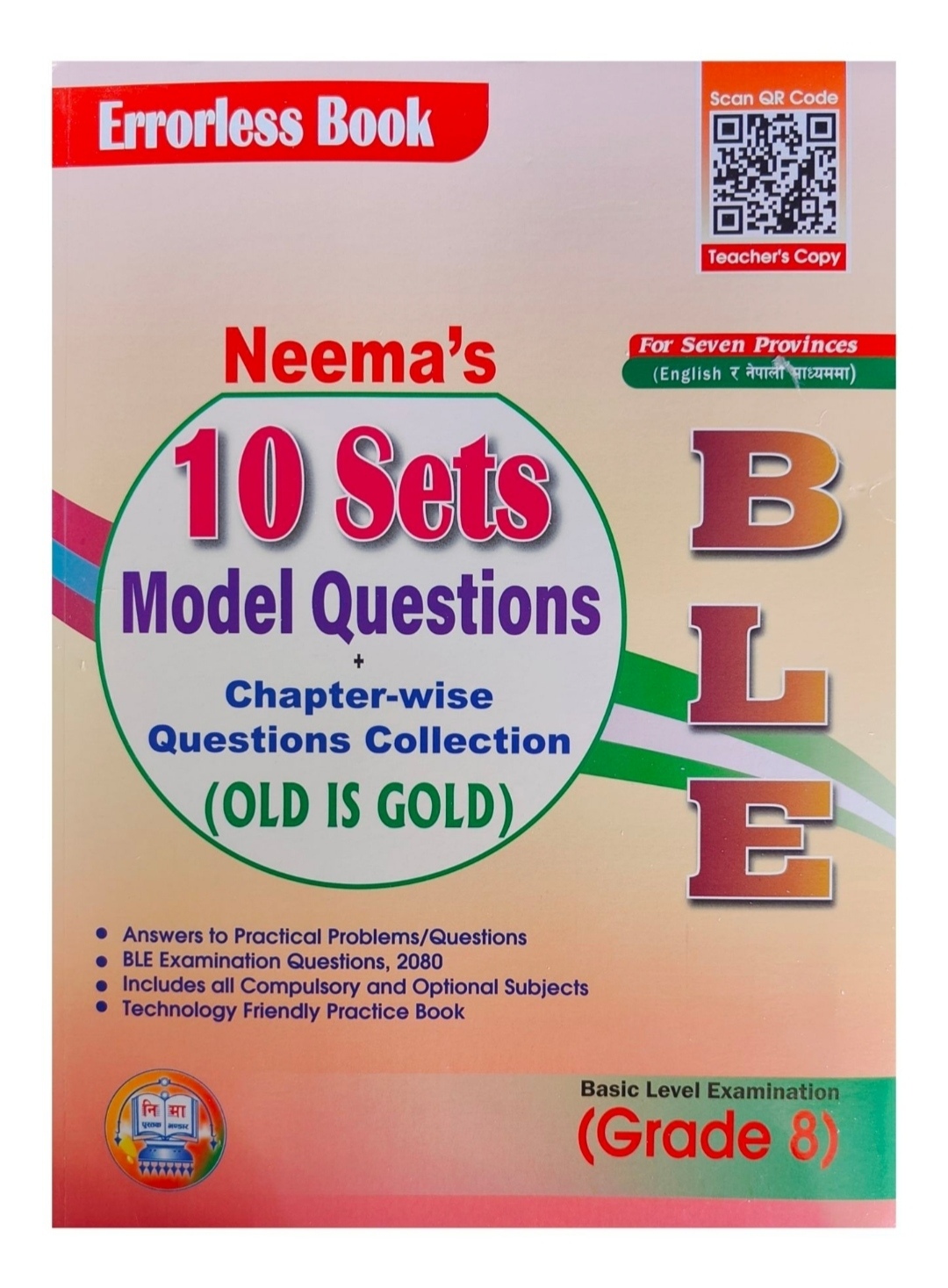 Neema Class 8 BLE 10 Sets - Grade VIII Old Is Gold (New Edition: 2081 ... Neema Class 8 BLE 10 Sets - Grade VIII Old Is Gold (New Edition: 2081 ...